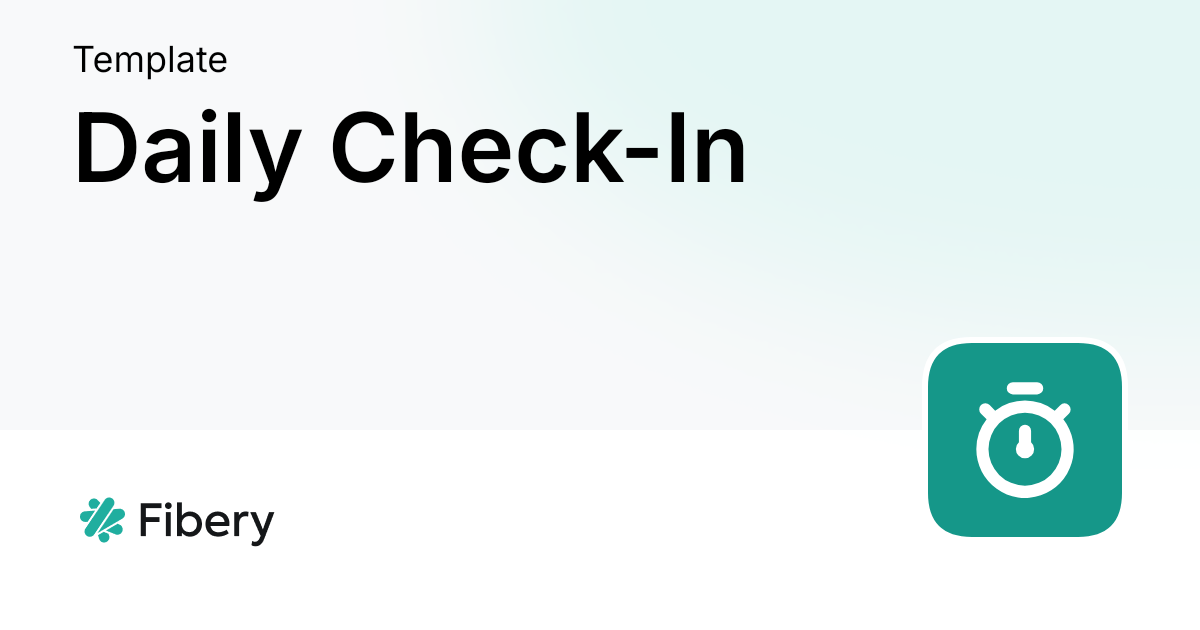 Daily Check-In Template — Fibery