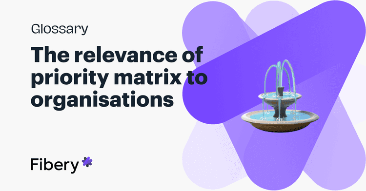 The Relevance of Priority Matrix to Organisations: a Guide