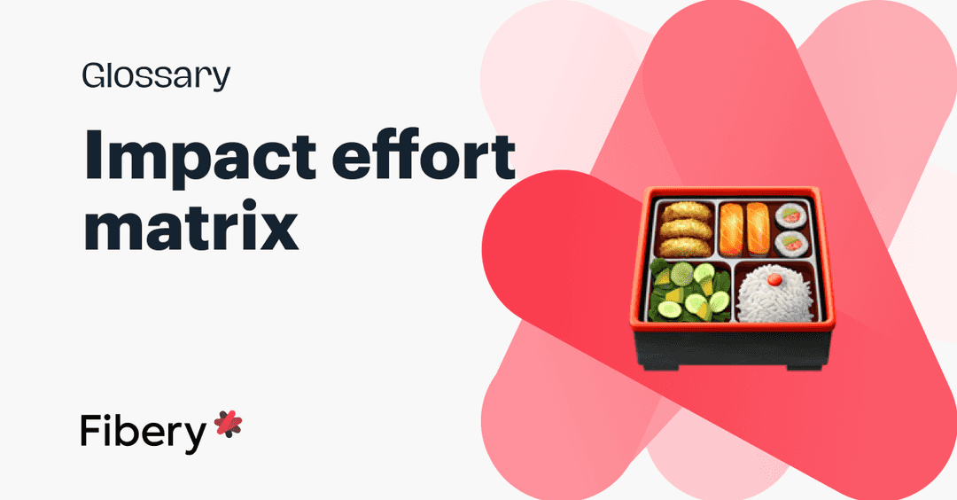 Impact Effort Matrix: Vital Decision-Making Tool for Product Managers