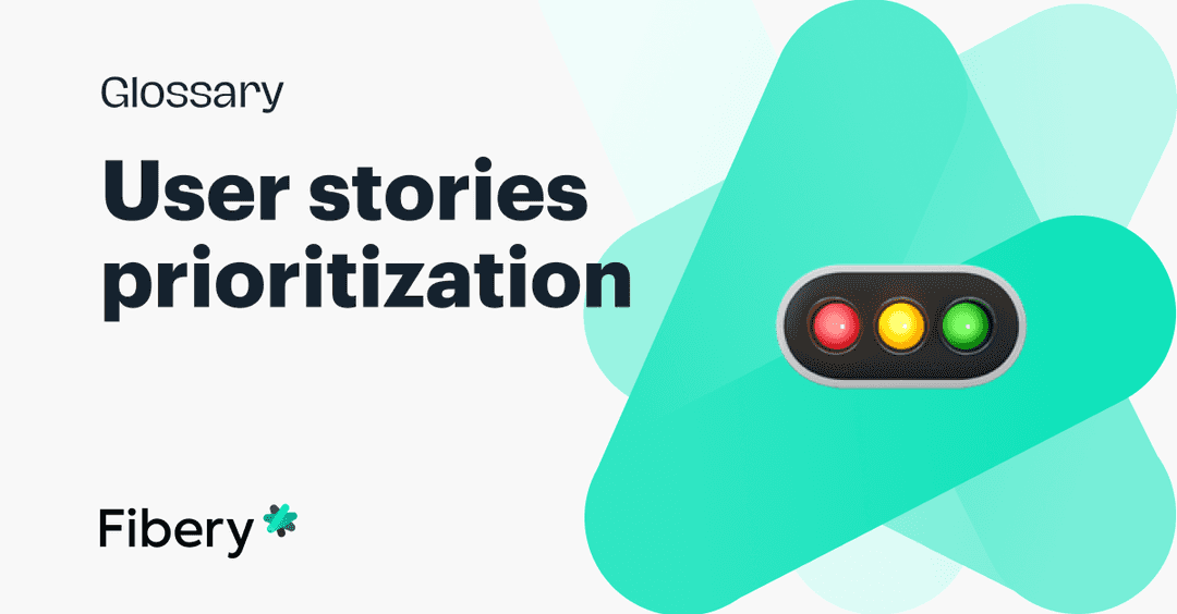 The Importance of Prioritizing User Stories