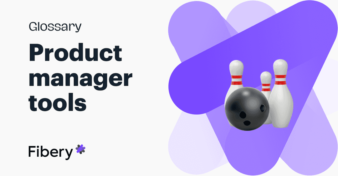 Top Product Management Tools: Guide for Strategy, Execution, Analysis