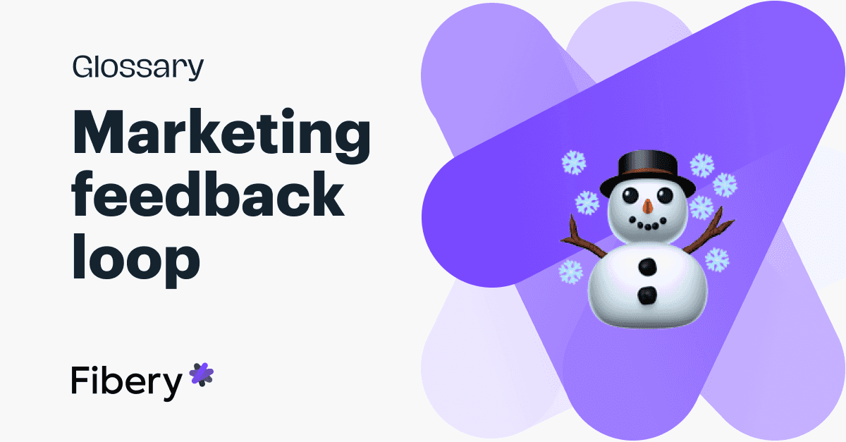 Marketing Feedback Loop: Overview, Benefits, and Tips