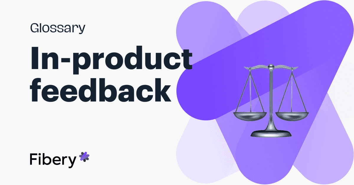 In-Product Feedback: Why It's Important & How to Collect It
