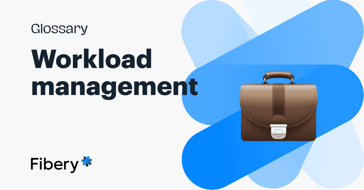 Workload Management: Tips & Techniques to Increase Efficiency