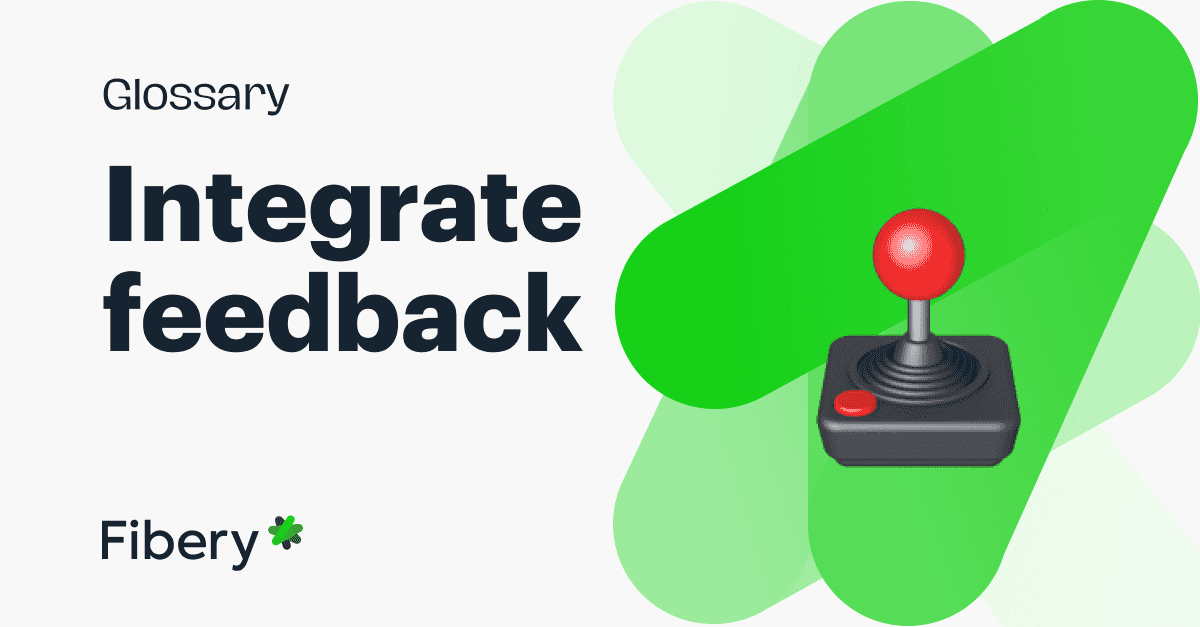 Integrating Feedback in Product Management 101