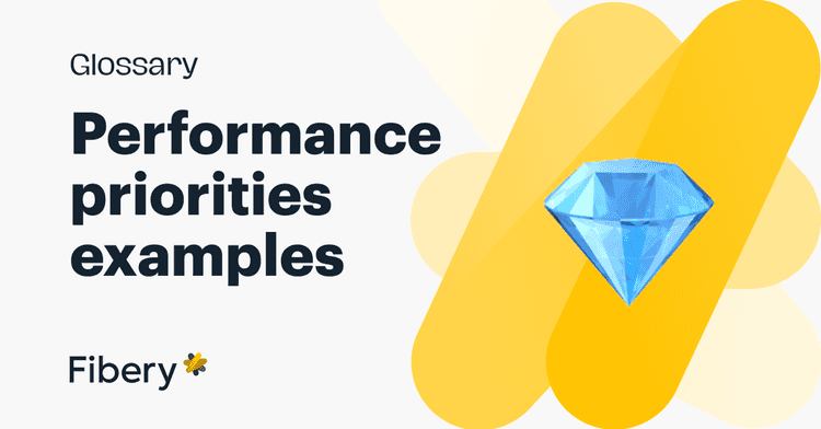 Examples of Performance Priorities: A Guide to Setting and Achieving Goals