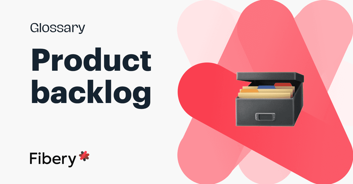 What is a Product Backlog? Overview, Components, Challenges