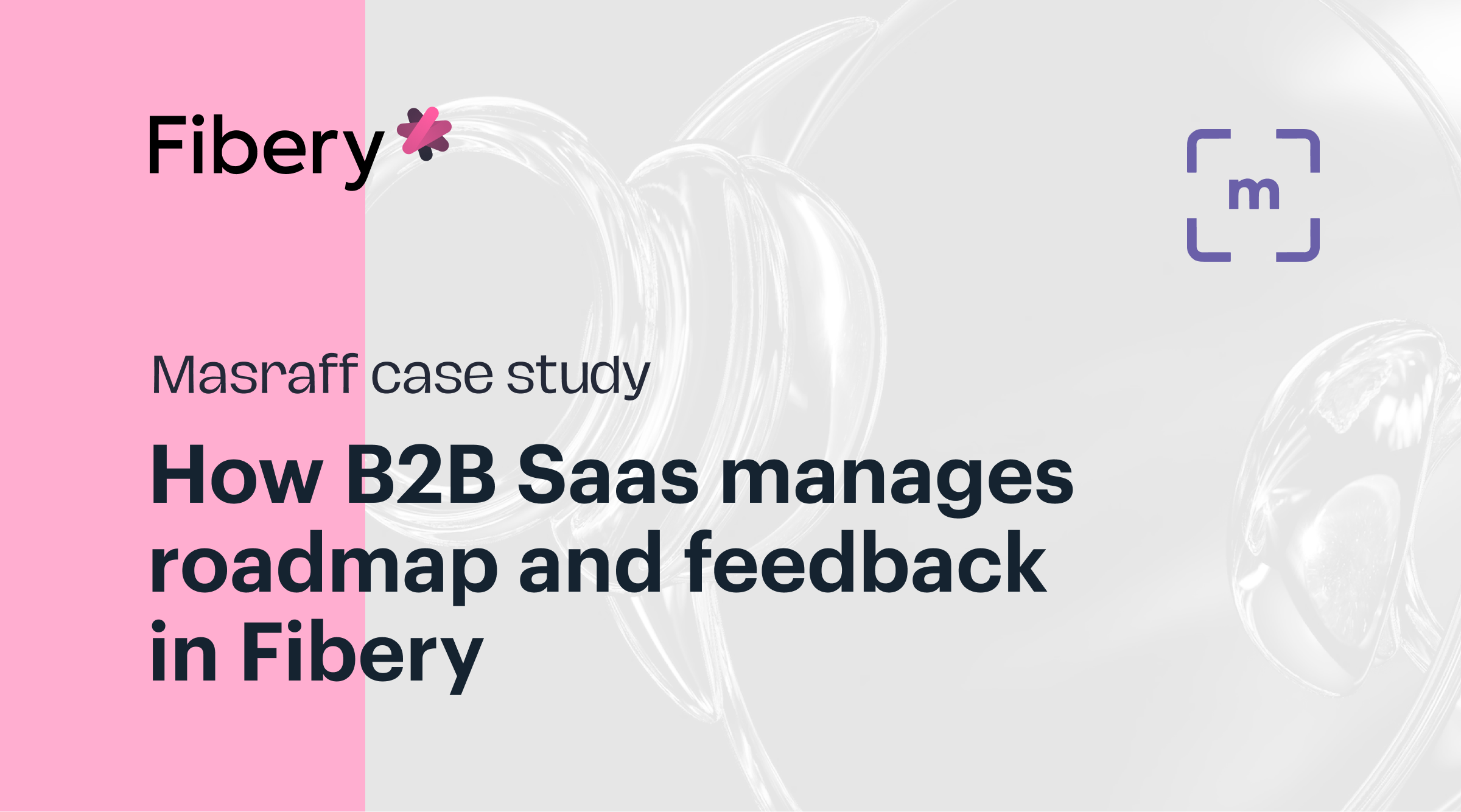 Masraff customer story — Fibery