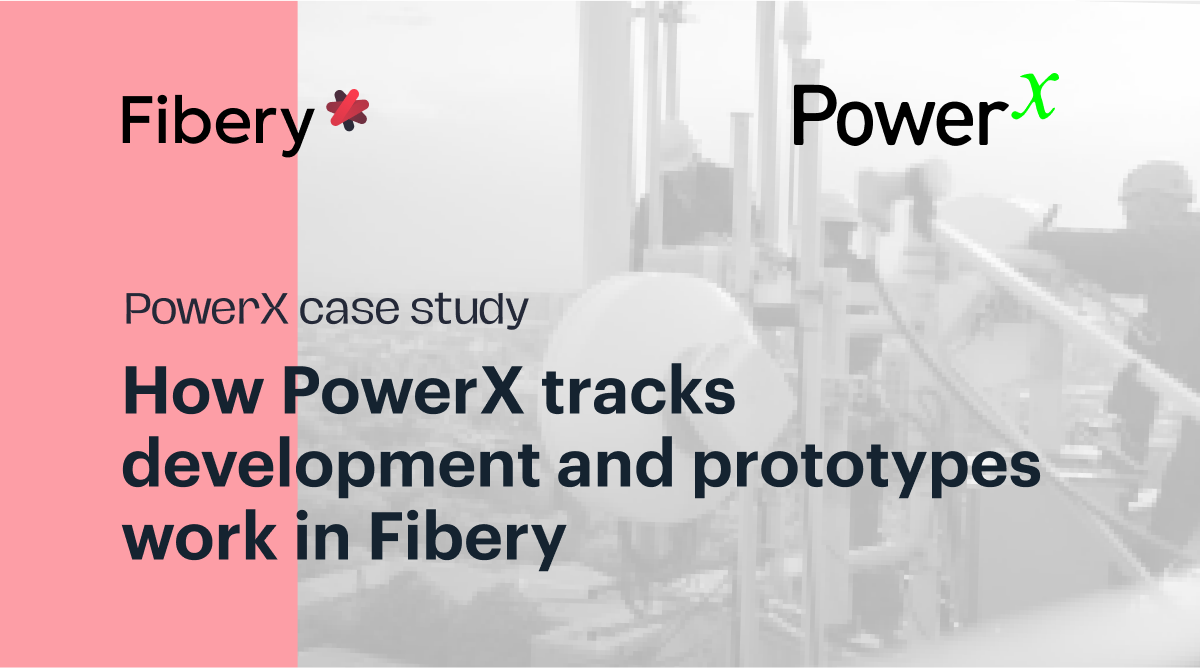 PowerX customer story — Fibery