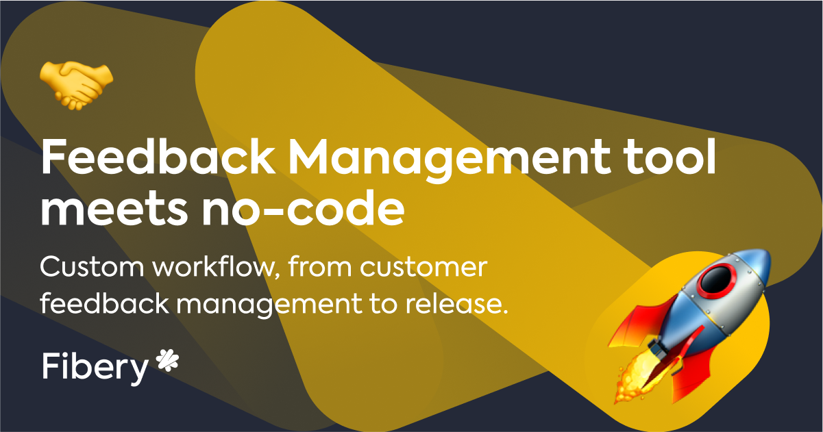 Feedback Management in Fibery — Fibery